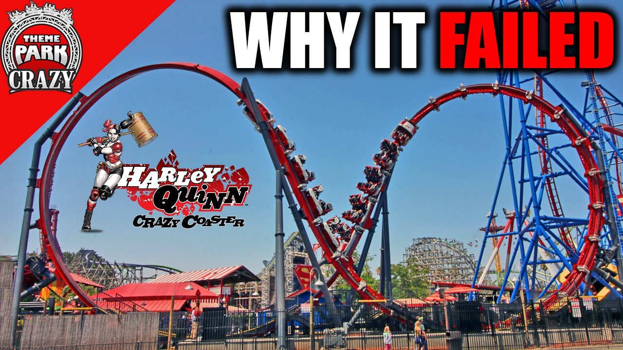 FAILED Roller Coasters: Harley Quinn Crazy Coaster At Six Flags ...