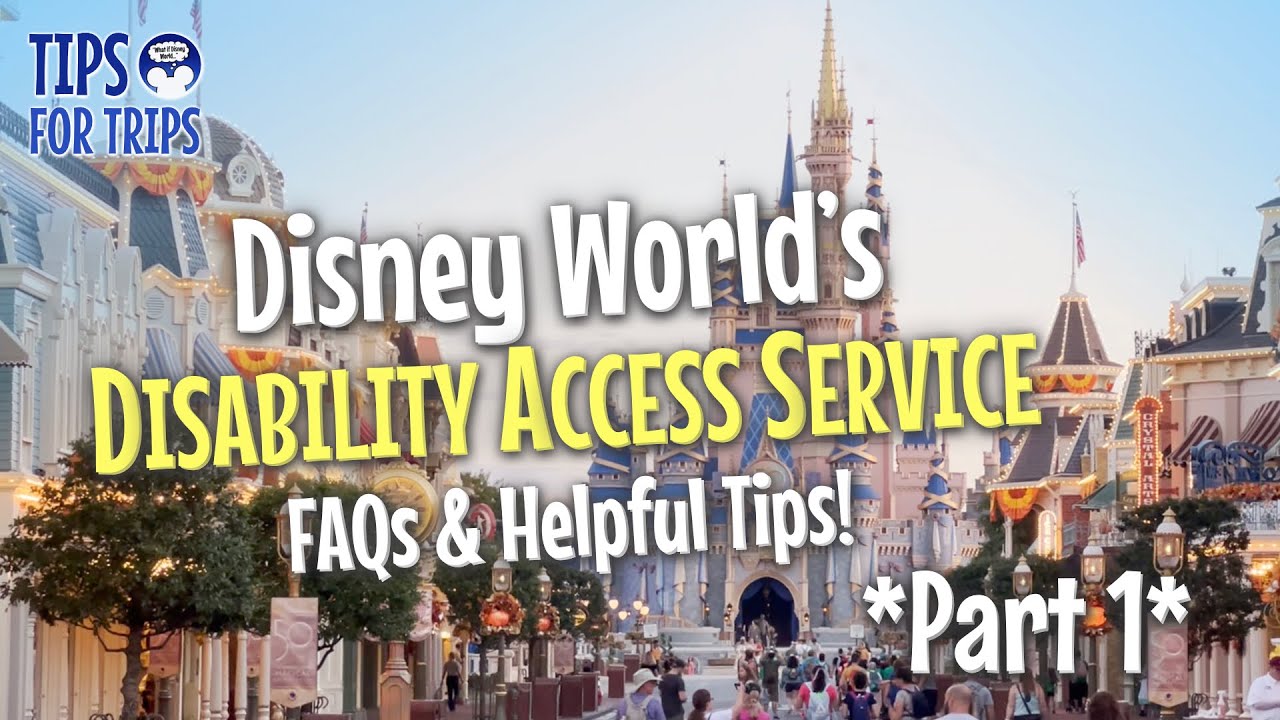 Disney World's Disability Access Service (aka D.A.S.) EXPLAINED! | Theme-Park.org