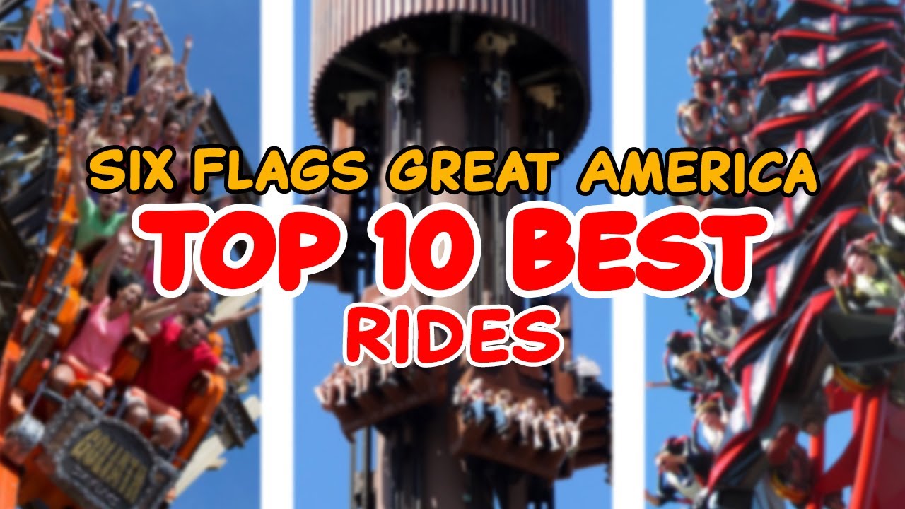 Top 10 Rides At Six Flags Great America - Gurnee, Illinois | 2022 ...