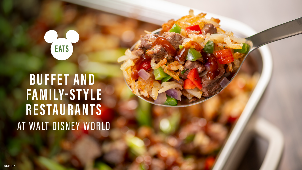 Disney Eats: Guide To Walt Disney World Buffets And Family-Style ...